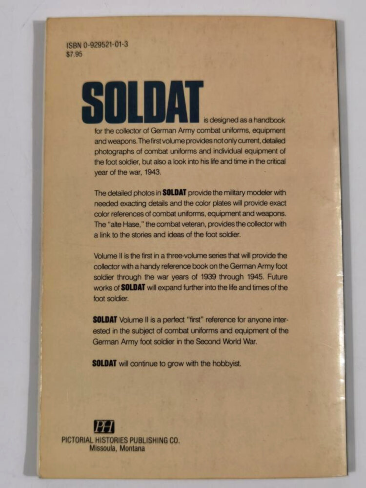 Volume 1, 2 and 3: "Soldat The Word War II German Army Combat Uniform