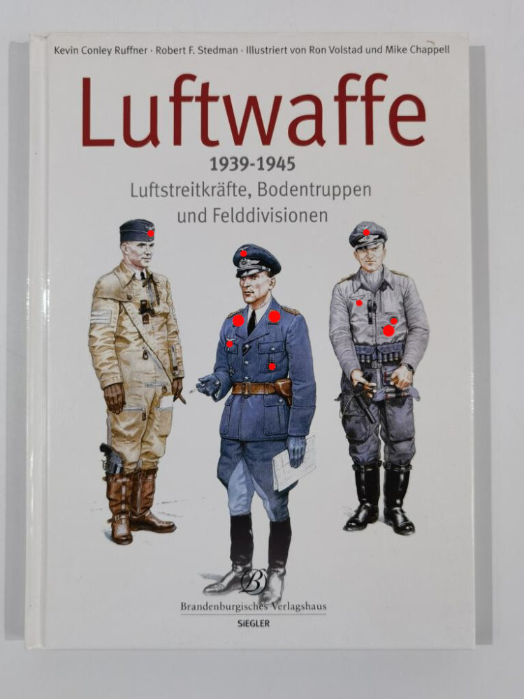 "Luftwaffe 1939 - 1945" Luftstreitkräfte, Bodentruppen und Felddivisi
