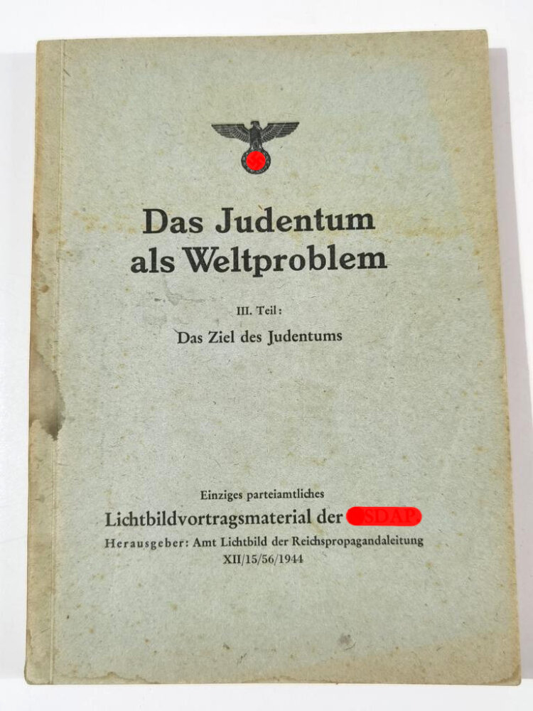 "Das Judentum als Weltproblem III. Teil: Das Ziel des Judentums", ca ...