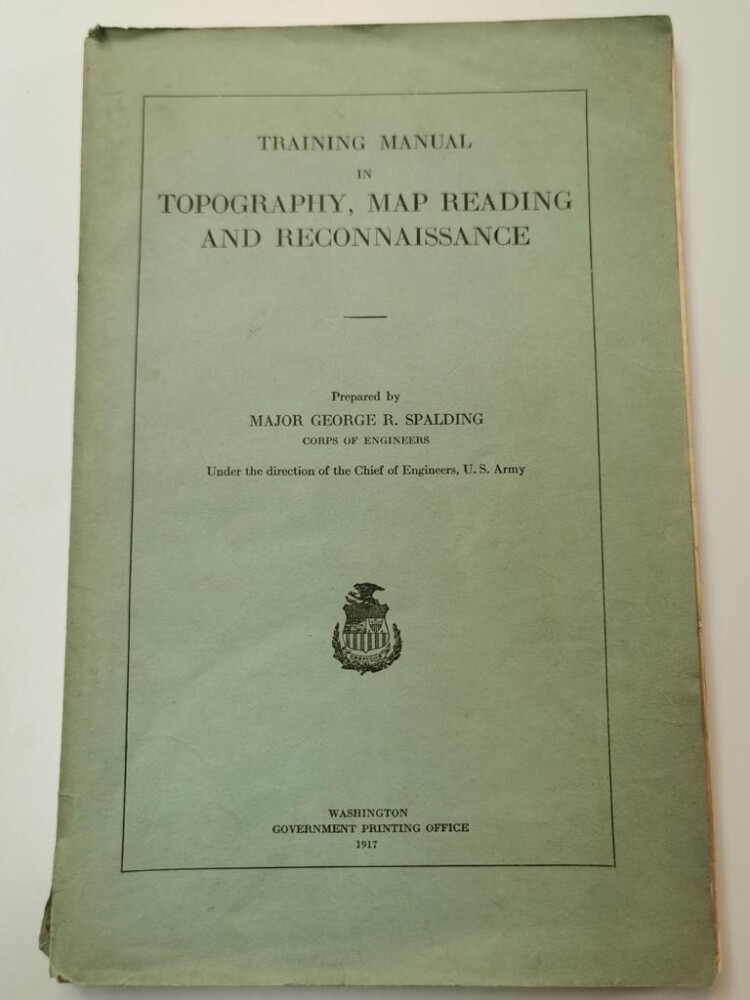 U.S. WWI, Training Manual in Topography, Map Reading and Reconnaissan