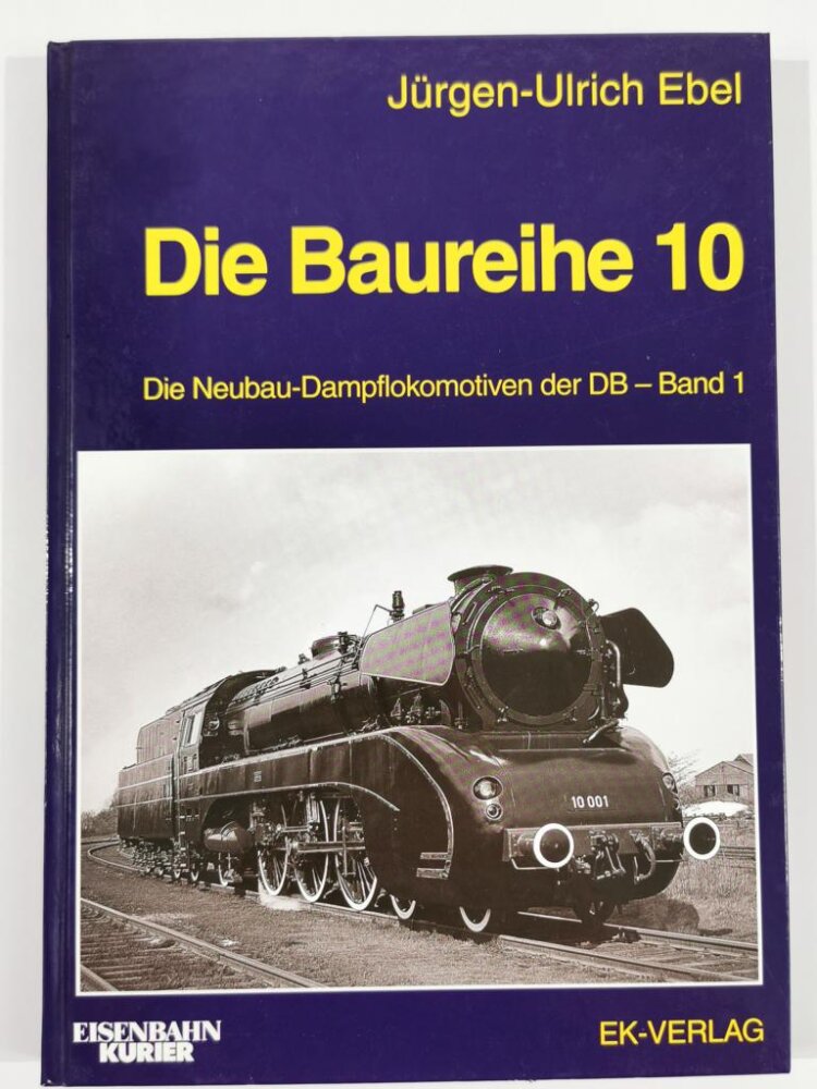 "Die Baureihe 10", Die Neubau - Dampflokomotiven der DB - Band I, Jür