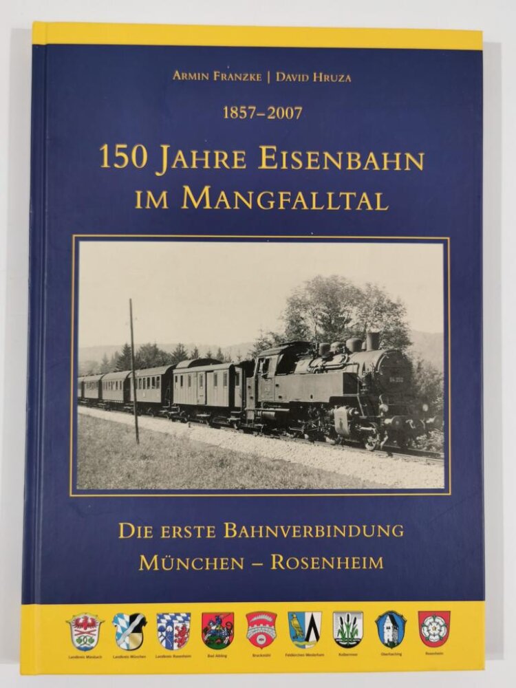 "150 Jahre Eisenbahn im Mangfalltal", 1857 - 2007, Die erste Bahnverb