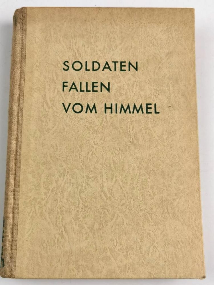 "Soldaten fallen vom Himmel", 1940, 120 Seiten, über DIN A5, stärker ...