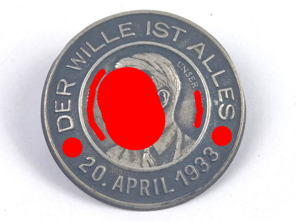 Blechabzeichen " Der Wille ist alles 20.April 1933", 75,00