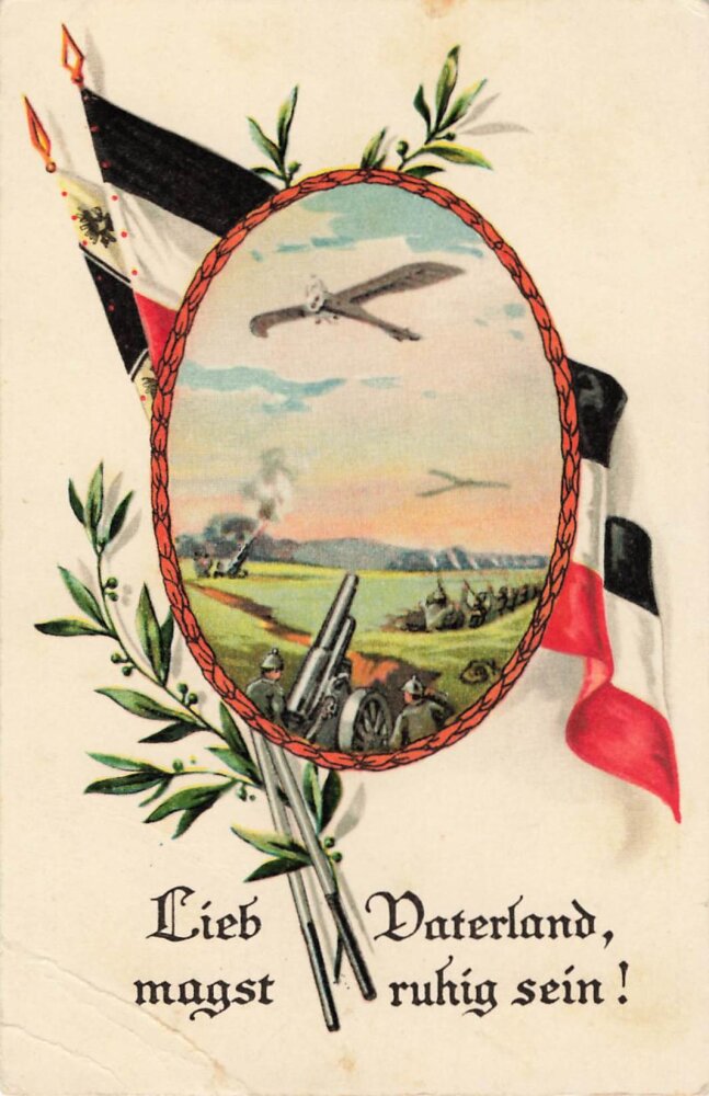Feldpostkarte "Lieb vaterland, magst ruhig sein ! ", 25,00