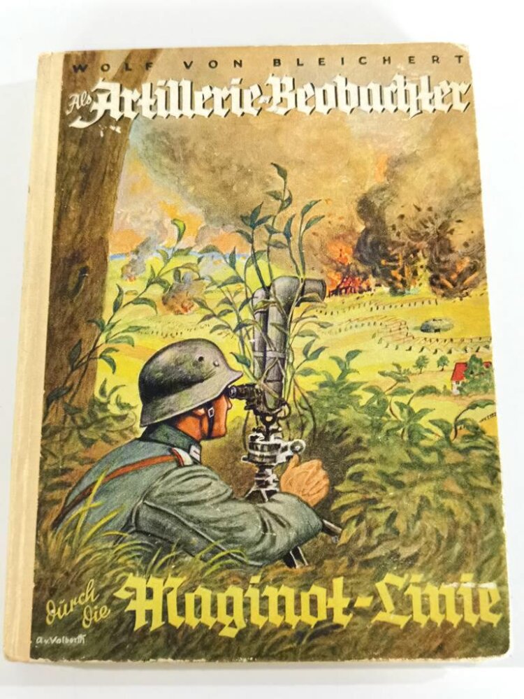 "Als Artillerie Beobachter durch die Maginot Linie" datiert 1941, 112