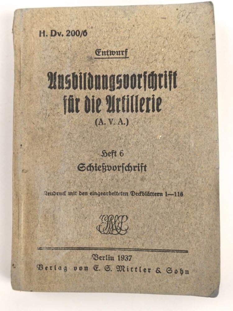 H.Dv. 200 "Ausbildungsvorschrift für die Artillerie Heft 6 Schießvors