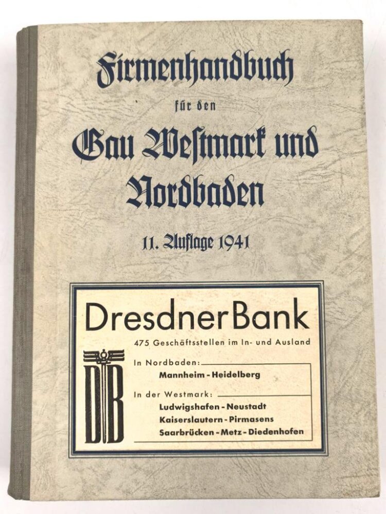 Firmenhandbuch für den Gau Westmark und Nordbaden 1941, ca 180 Seiten