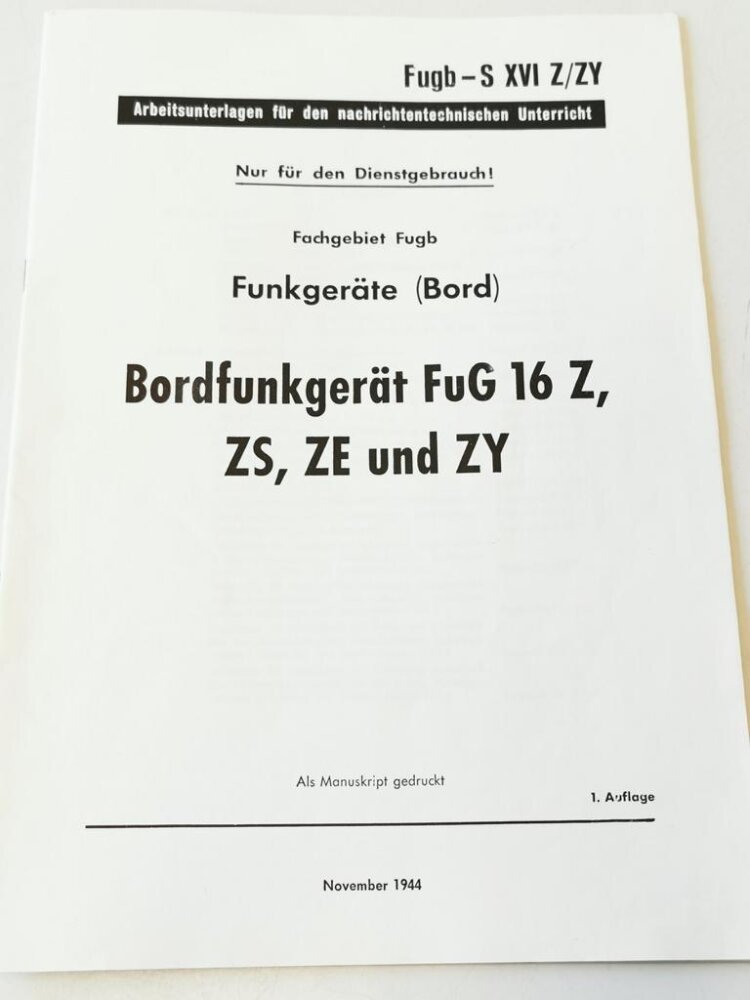 "Bordfunkgerät FuG 16 Z, ZS, ZE und ZY" Stand November 1944 mit 34 Se
