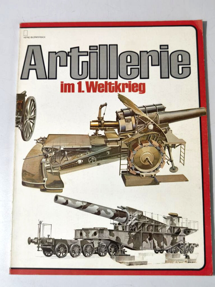 "Artillerie im 1. Weltkrieg", 64 Seiten, gebraucht, DIN A4, 10,00