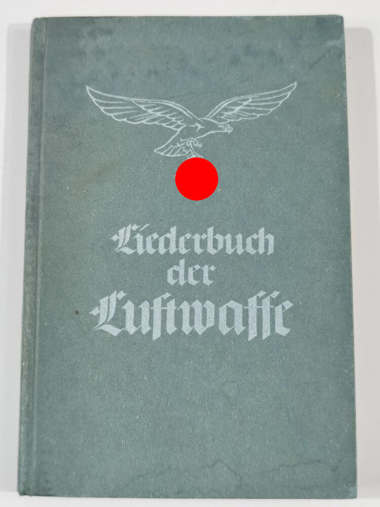 Liederbuch der Luftwaffe" 127 Seiten, eine Seite lose, 65,00